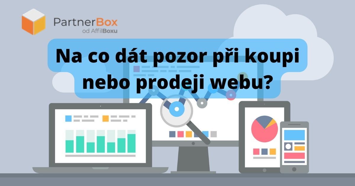 Jak koupit nebo prodat web a na co si dát pozor? - PartnerBox.cz